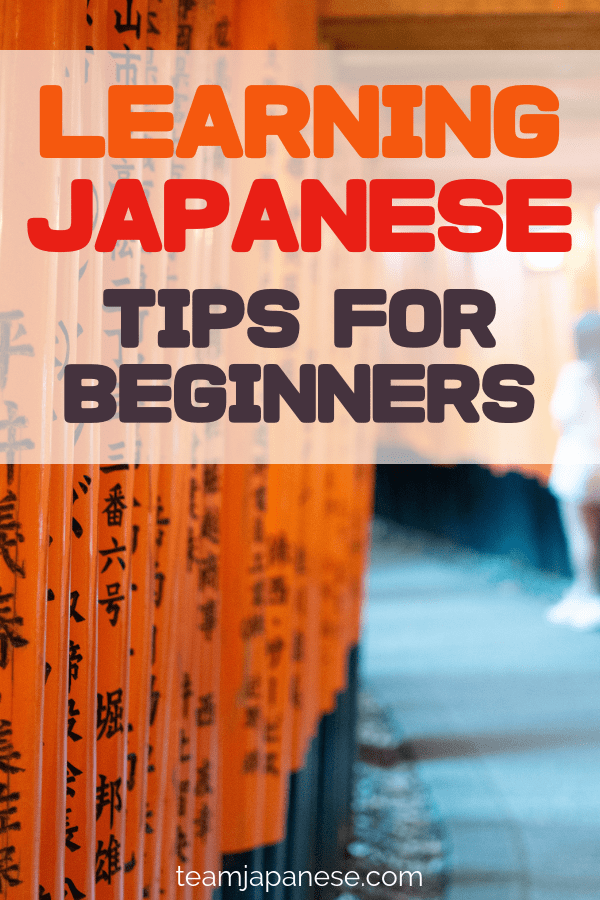 7 Powerful Tips To Learn Japanese For Beginners Team Japanese