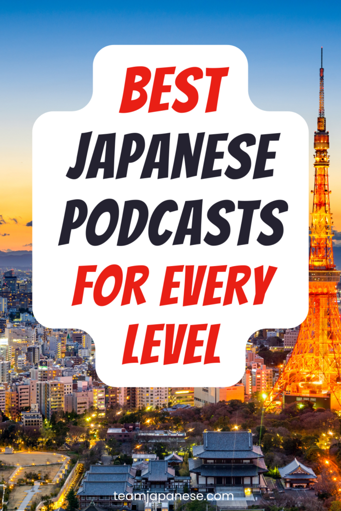 The Ultimate List of Japanese Podcasts for Listening Practice (Beginner ...