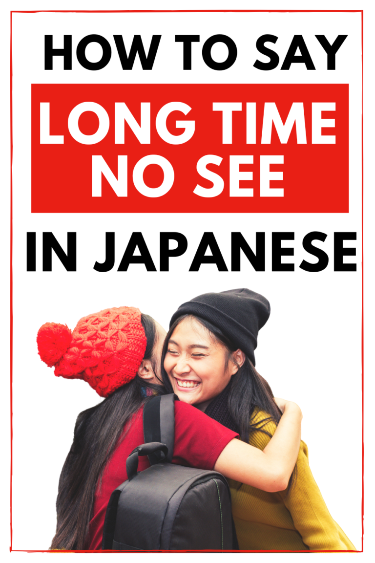 How to Say ‘Long Time No See’ in Japanese - Team Japanese