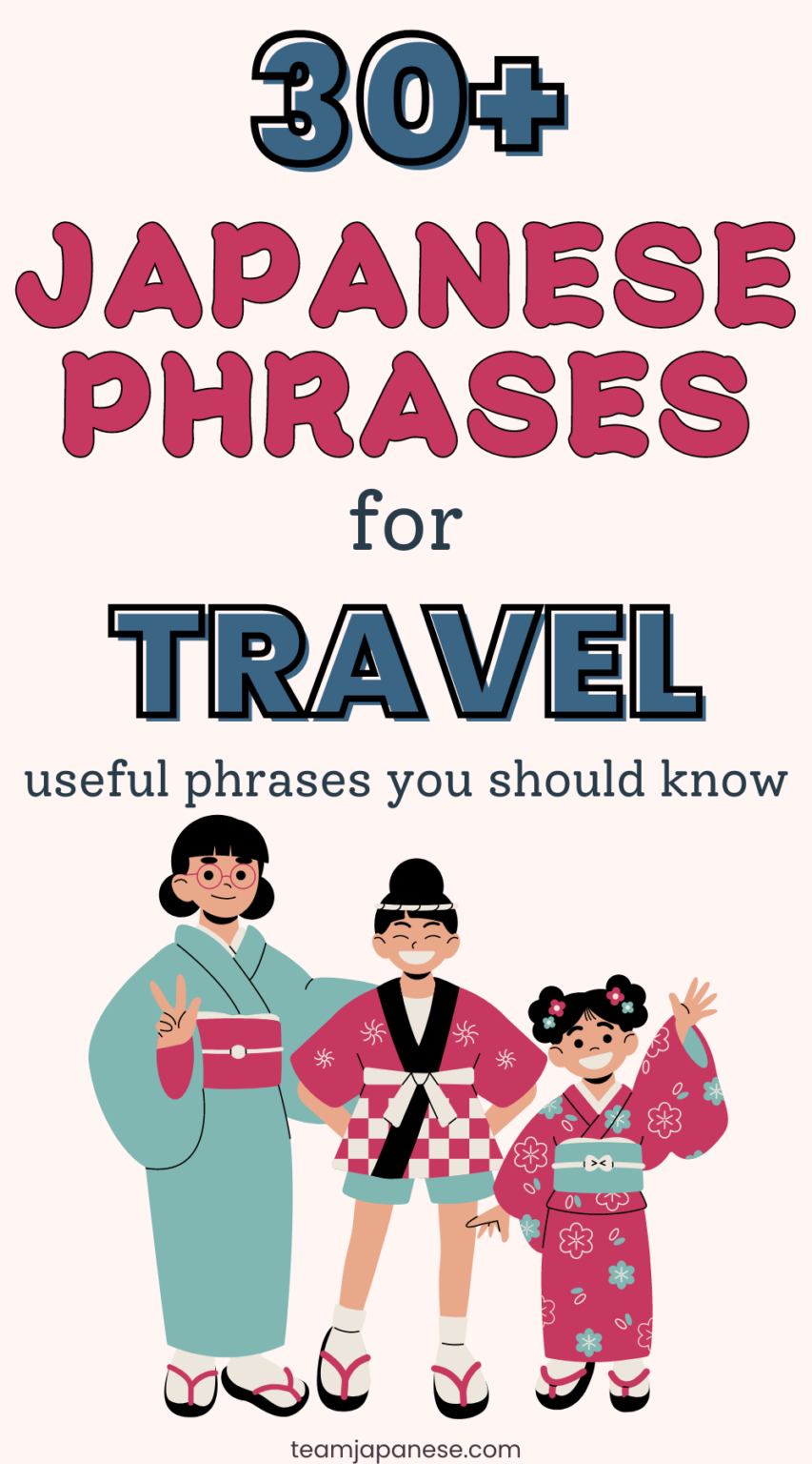 30+ Basic Japanese Phrases for Travelers to Japan - Team Japanese