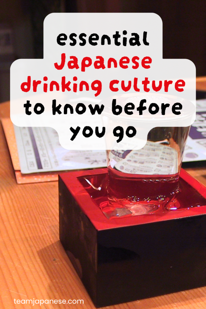 Going Drinking in Japan? Everything You Need to Know About Japanese Drinking Culture - Team Japanese