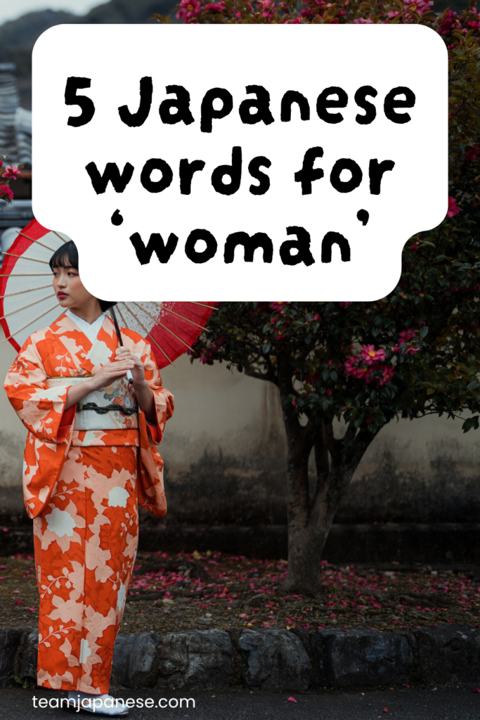 How To Say Woman In Japanese (5 Must-know Words) - Team Japanese